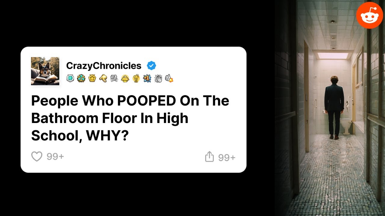 People Who POOPED On The Bathroom Floor In High School, WHY? | Reddit ...
