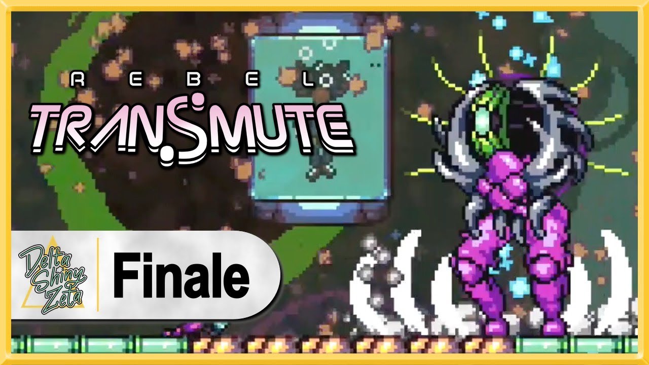 Rebel Transmute WALKTHROUGH PLAYTHROUGH LET'S PLAY GAMEPLAY - FINALE ...