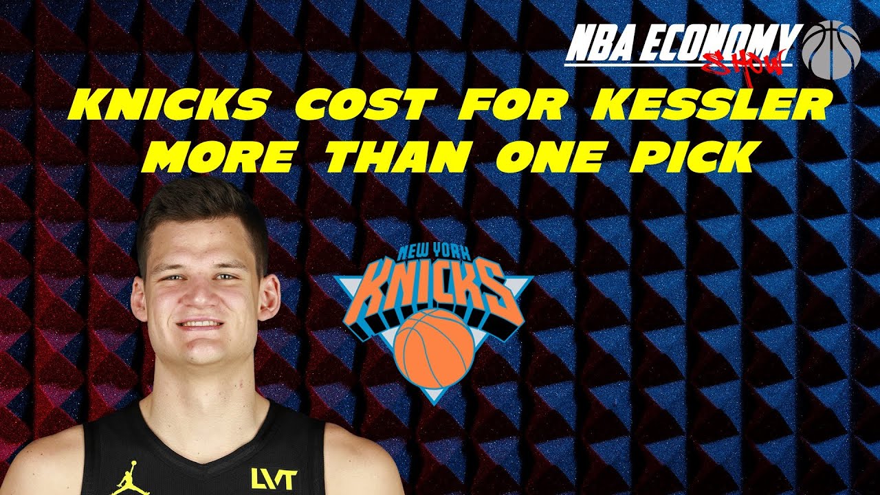 Knicks Cost for Walker Kessler More Than One Pick - YouTube