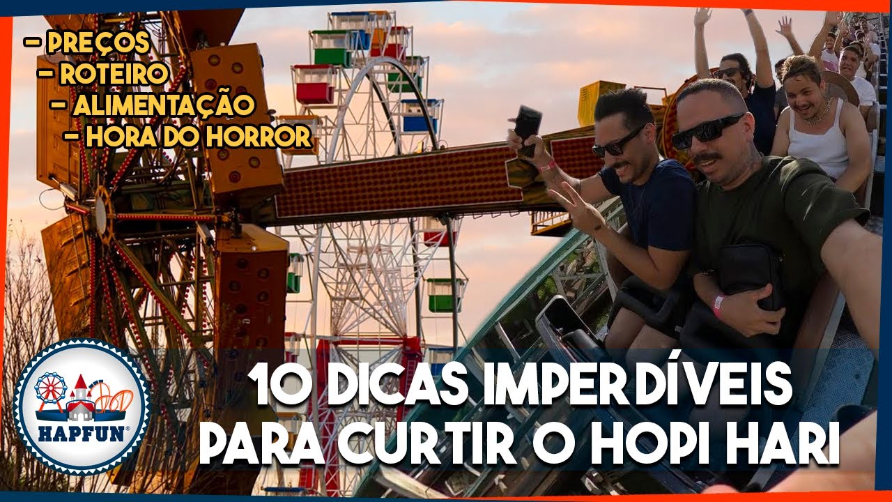 As MELHORES DICAS para aproveitar o seu dia no HOPI HARI: preços ...