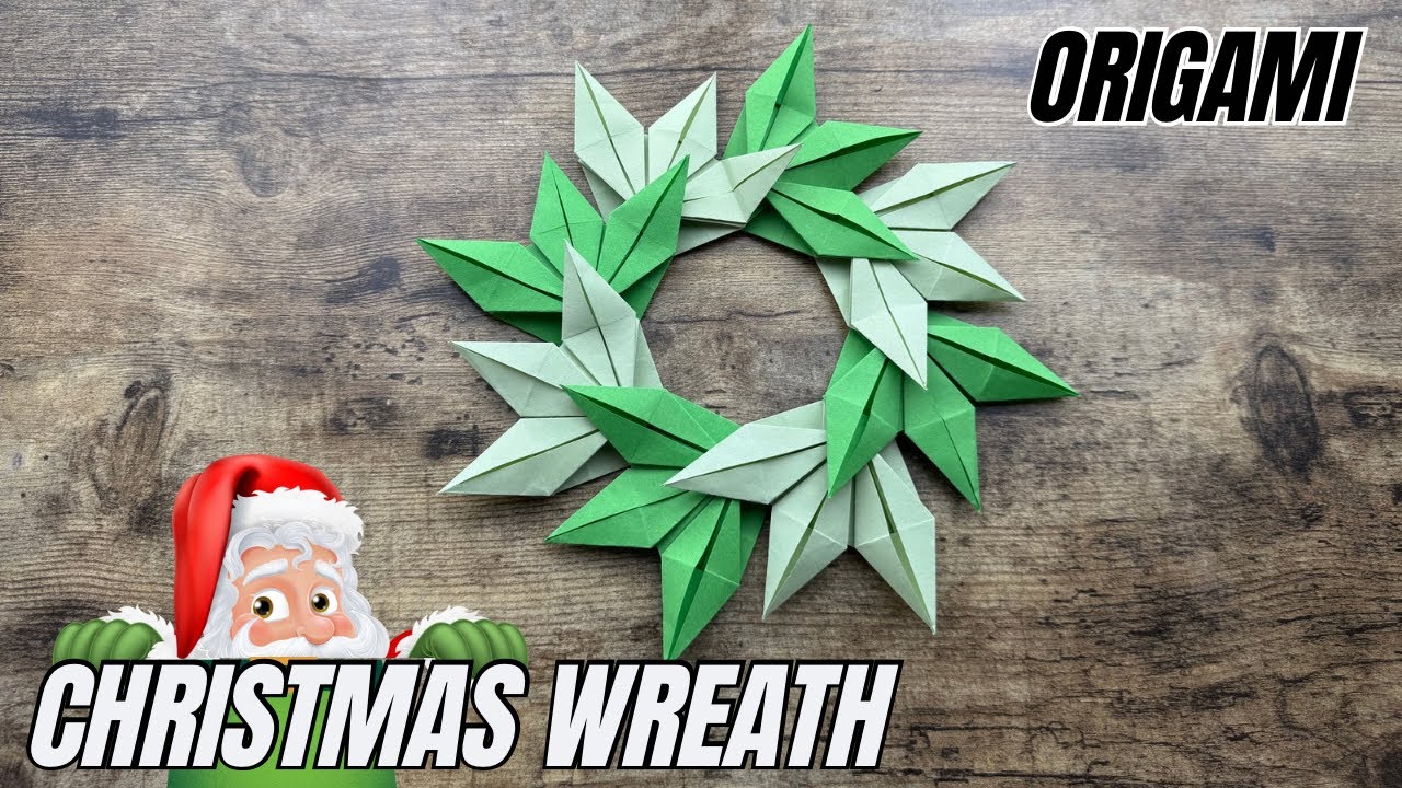 DIY CHRISTMAS WREATH ORIGAMI TUTORIAL - ORIGAMI WORLD CHRISTMAS CRAFT ...