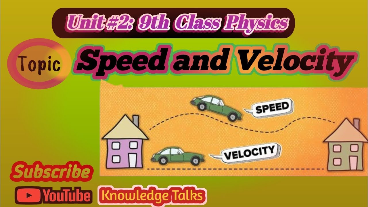 Unit -2 | 9th Class| Physics Speed and Velocity Punjab Text Board ...