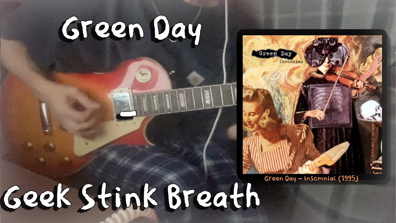 Green Day - Geek Stink Breath (Guitar Cover) - YouTube