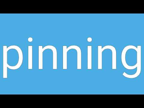 Pinning Definition & Meaning