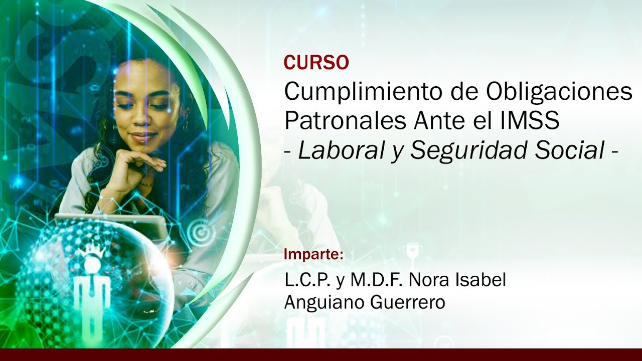Cumplimiento de Obligaciones Patronales Ante el IMSS. Laboral y ...
