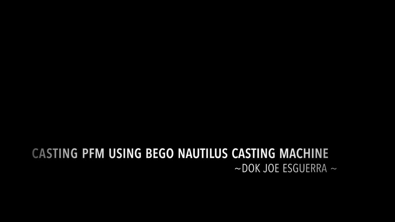 Casting PFM using BEGO Nautilus Casting Machine by Dok Joe Esguerra ...
