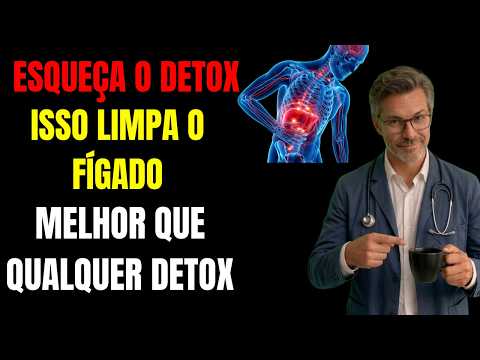 ISTO Limpa o FÍGADO de Gordura e Toxinas Melhor que Qualquer Detox