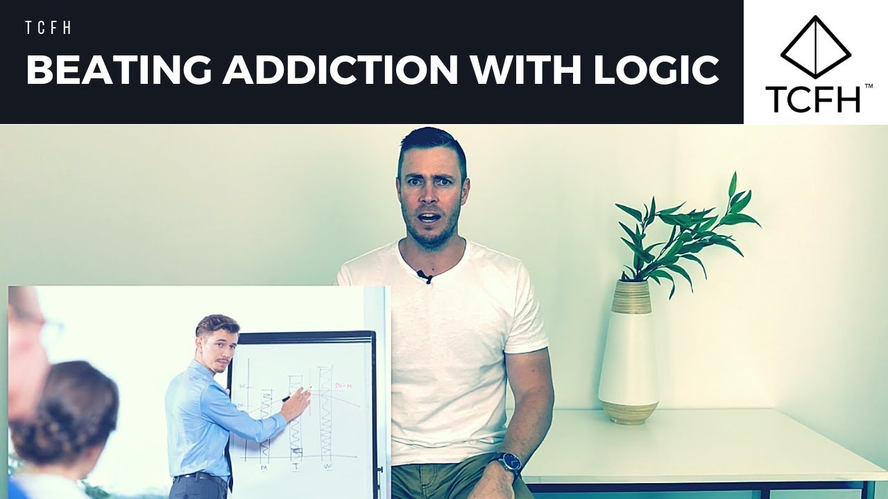 Beating Addiction with Logic - YouTube
