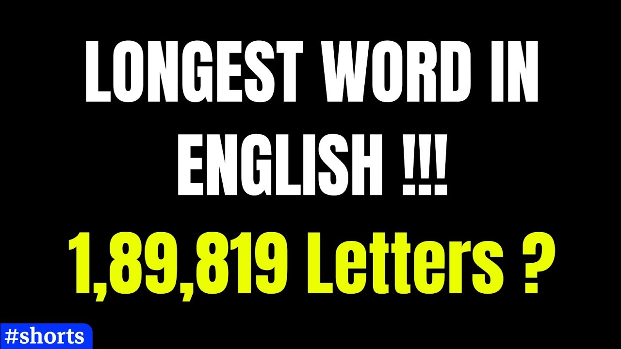 Longest Word of English | Chemical Name Of Titin | 189,819 Letters Word ...