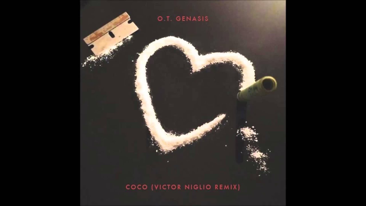 O.T. Genesis - CoCo (Victor Niglio Remix) - YouTube