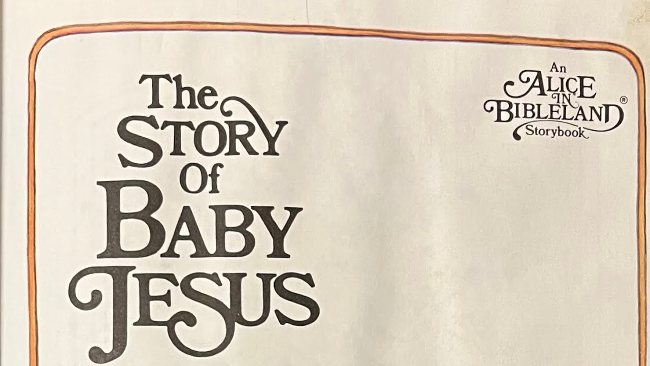 The Story of Baby Jesus with Alice in Biblelane - YouTube
