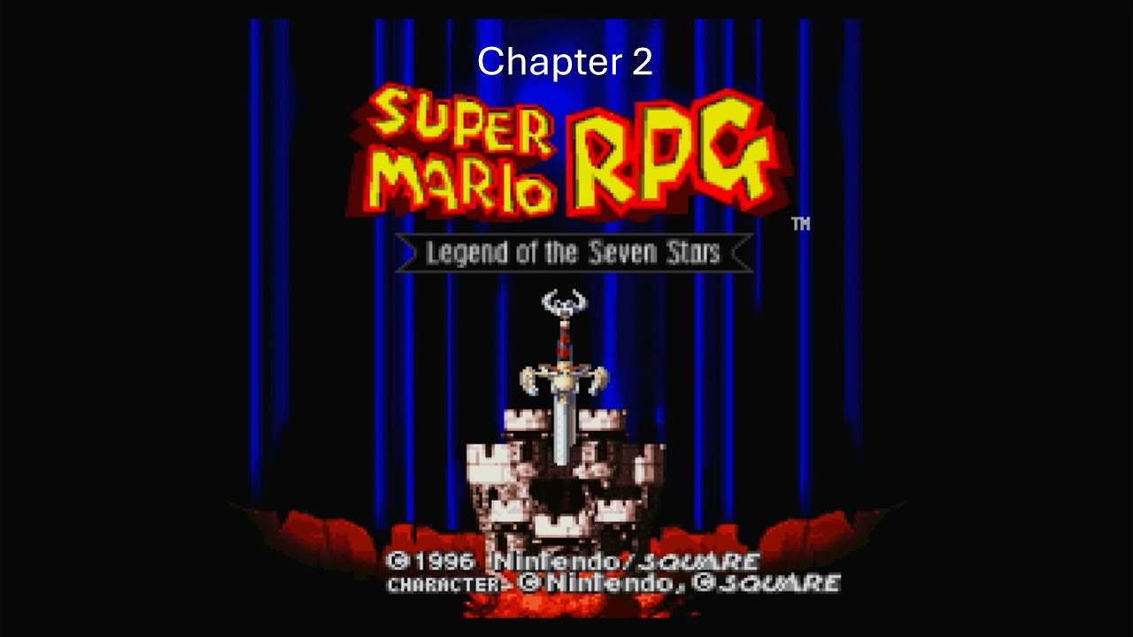 Super Mario RPG Part 2 - YouTube