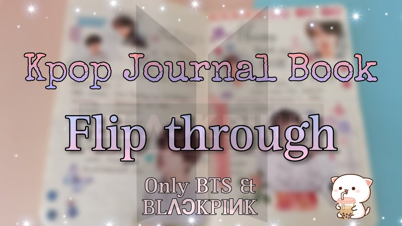 My first Kpop Journal FLIP THROUGH! (Only BTS and BLΛƆKPIИK) - YouTube
