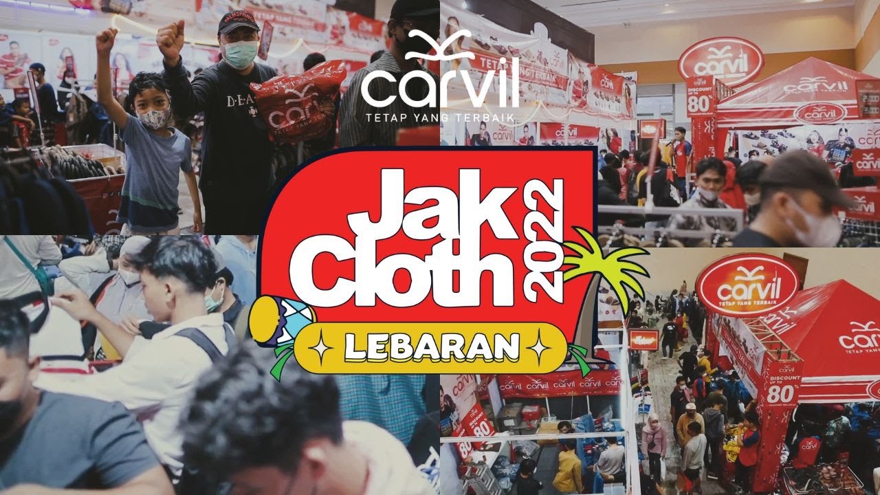 Carvil JAKCLOTH Lebaran 2022 - YouTube
