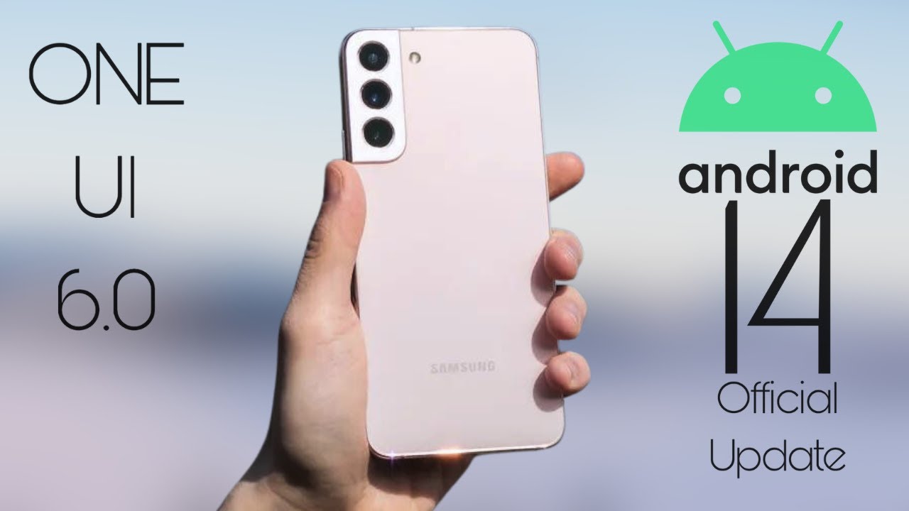 Samsung Galaxy S22 Android 14 ONE UI 6 - RELEASE DATE ! - YouTube