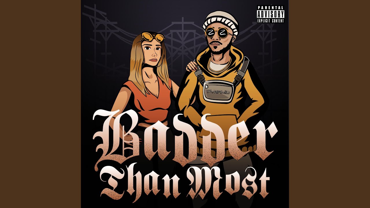 Badder Than Most (feat. Adrian Swish) - YouTube