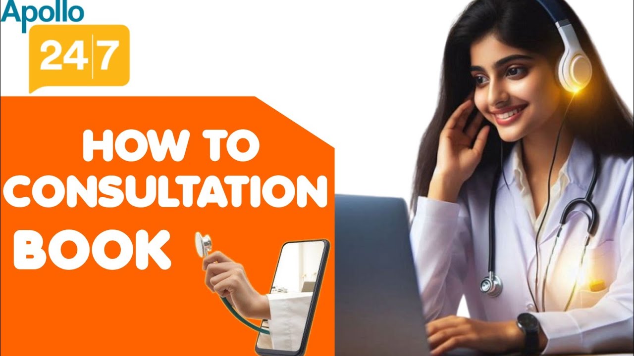Apollo 247 Online Consultation | How To Book A Doctor Consultation On ...