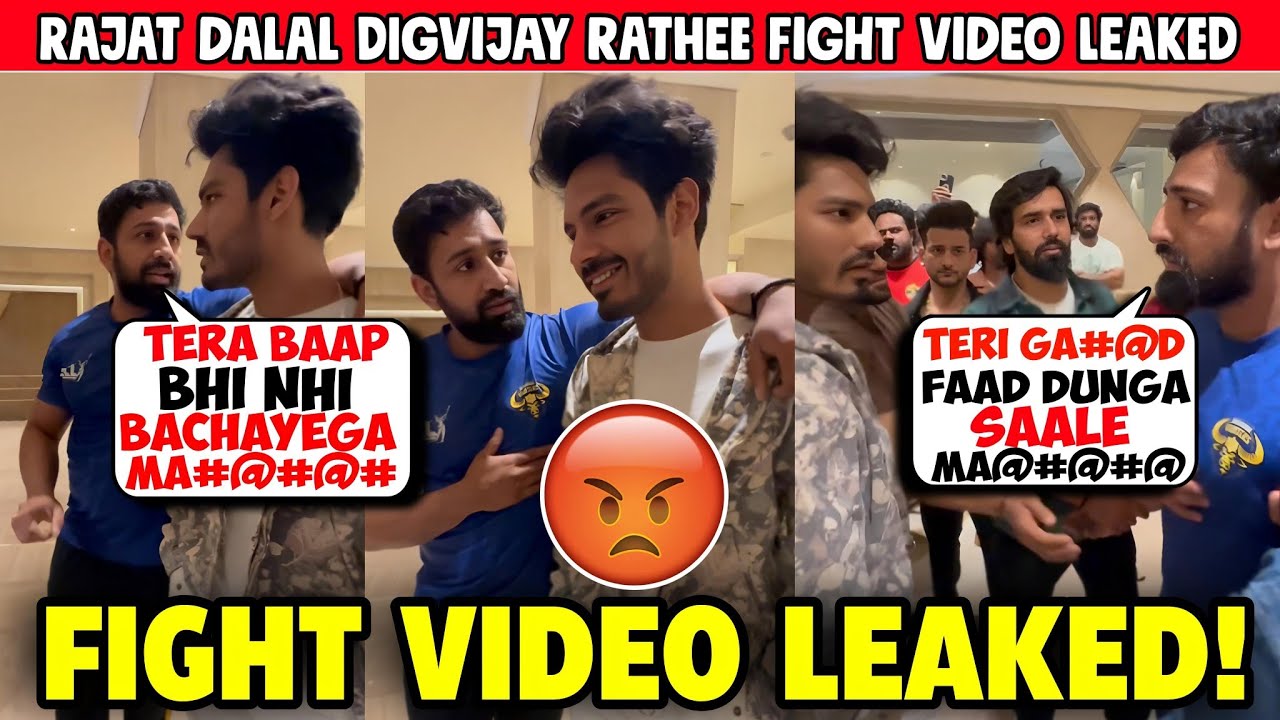 VIDEO LEAKED 🤬 Rajat Dalal VS Digvijay Rathee FIGHT VIDEO LEAKED ...