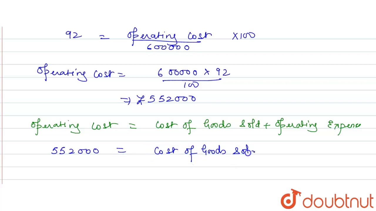 Operating Ratio 92 Operating Expenses Rs 64000 Revenue From Operations Rs 600 YouTube operating-ratio-92-operating-expenses-rs-64000-revenue-from-operations-rs-600-youtube