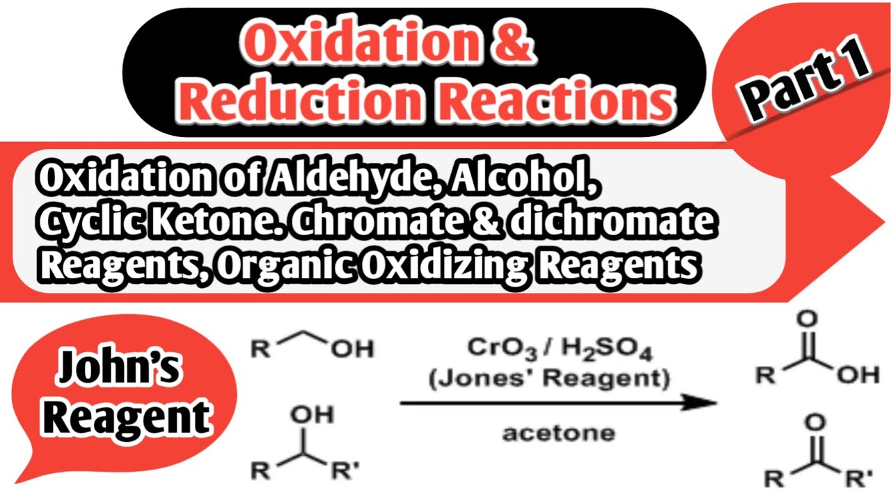 Oxidation-Reduction Reactions (Part 1), Chromate & dichromate Reagents ...