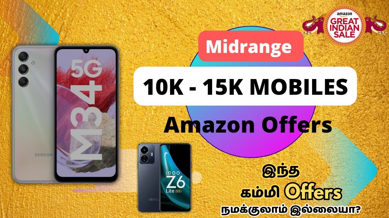 💥💢Best 5 Midrange Smart Phone 10k - 15k Budget🤯அதுவும் Amazon Offers ...