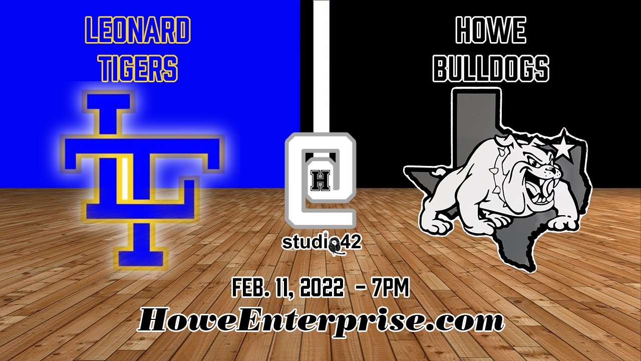Howe Bulldogs vs. Leonard Tigers, 2-11/2022 - YouTube