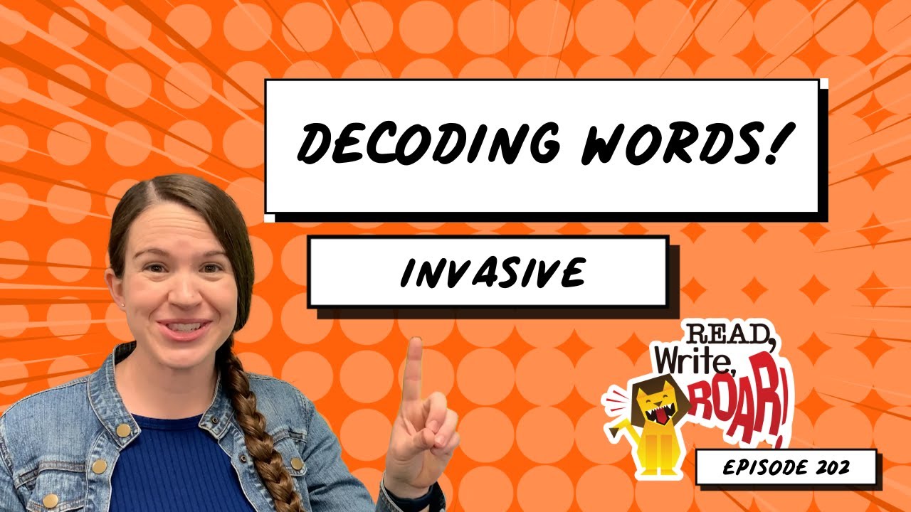 Decoding Words! INVASIVE | Prefixes, Suffixes, and Root Words for ...
