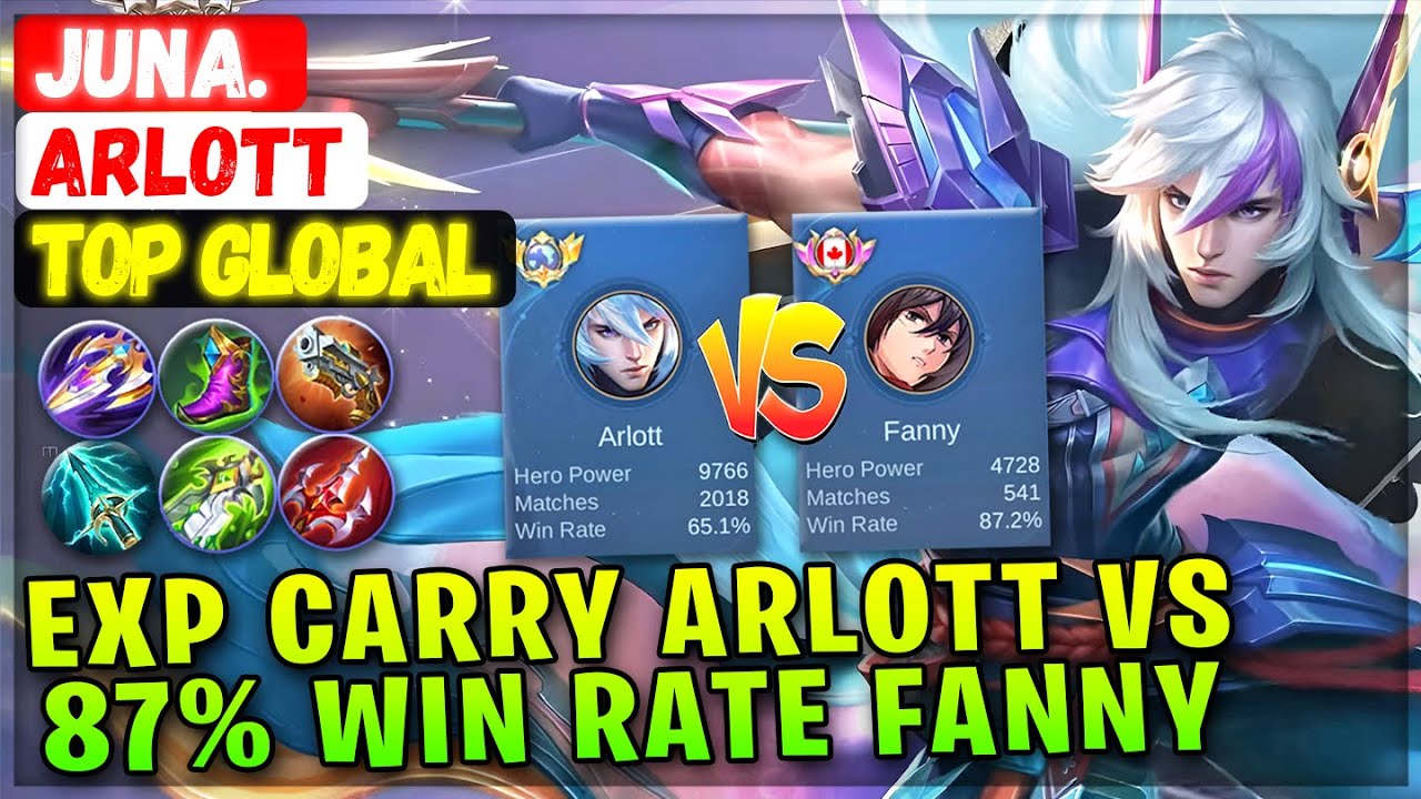 Exp Carry Arlott VS 87% Win Rate Fanny [ Top Global Arlott ] Juna ...