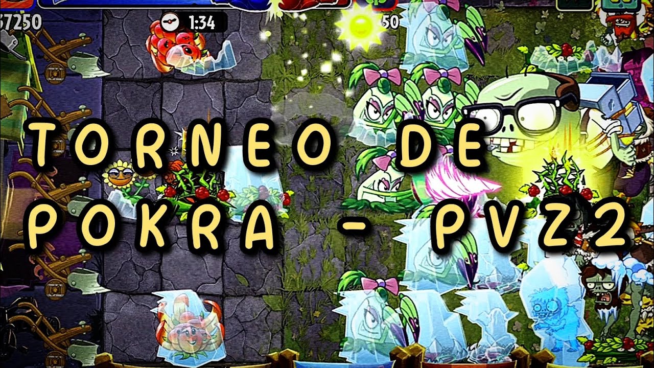 PVZ2 - Torneo De Pokra! - YouTube
