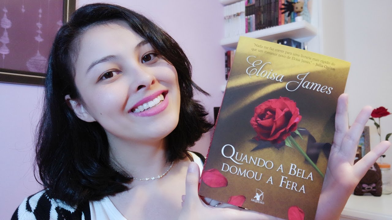 Quando a Bela domou a Fera - Eloisa James (Contos de Fadas #1 ...