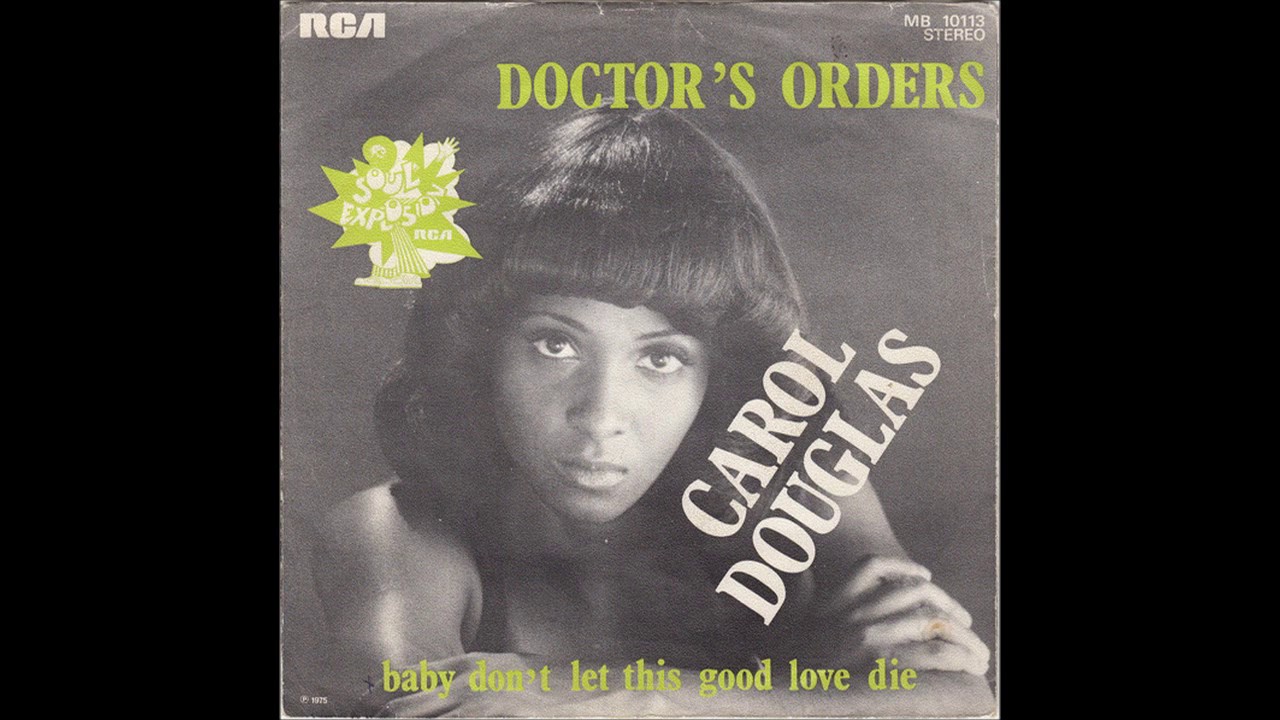 Carol Douglas - 1974 - Doctor's Orders - YouTube