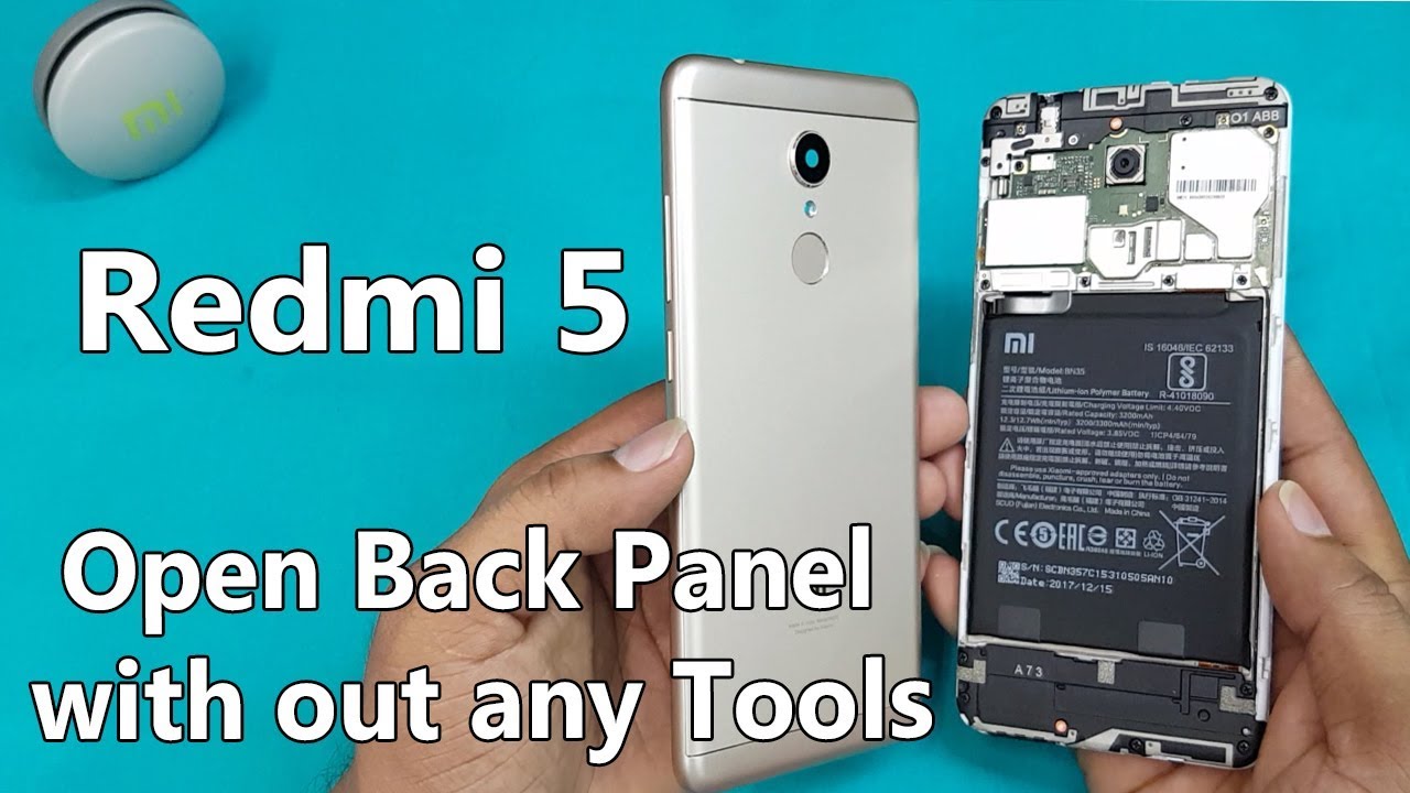 How to Open Redmi 5 Back Panel With NAILS || Xiaomi Redmi 5 Back Panel ...