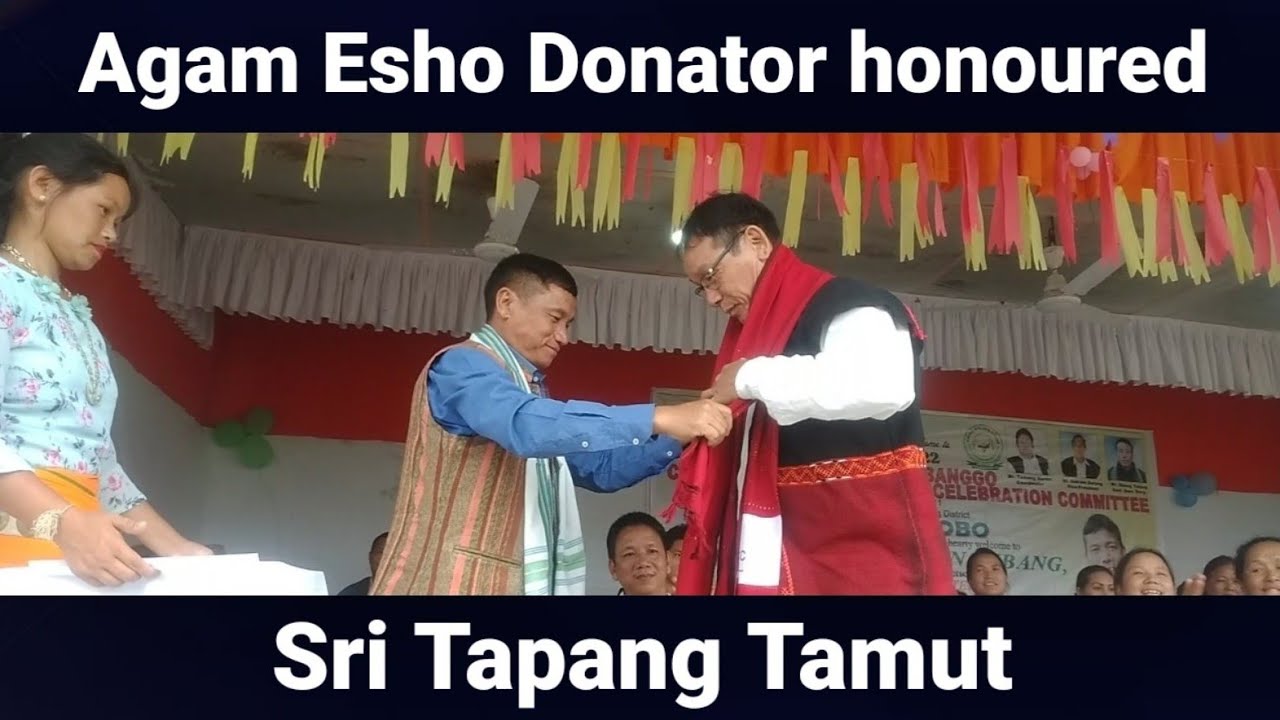 Agam Esho Donator Sri Tapang Tamut BJP Mandal District President Siang ...
