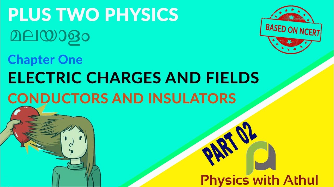 Plus Two Physics || Electric charges and fields || Part 02 - YouTube