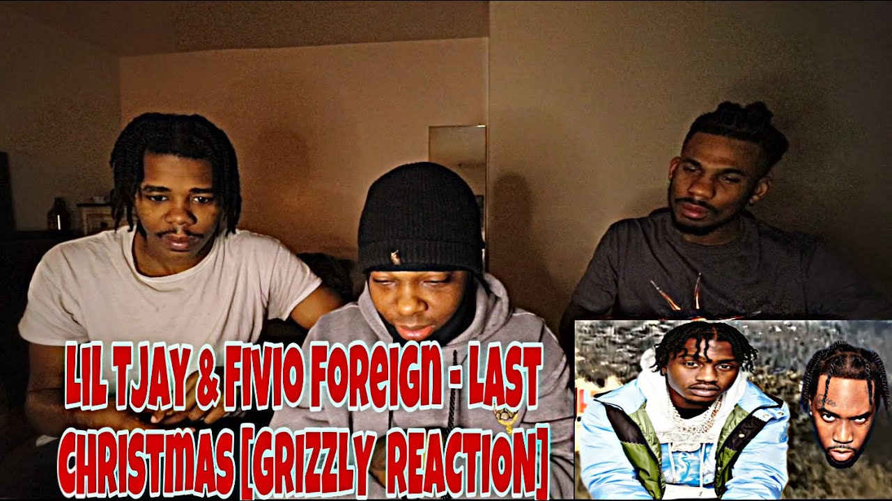 Lil Tjay & Fivio Foreign - Last Christmas [GRIZZLY REACTION] - YouTube
