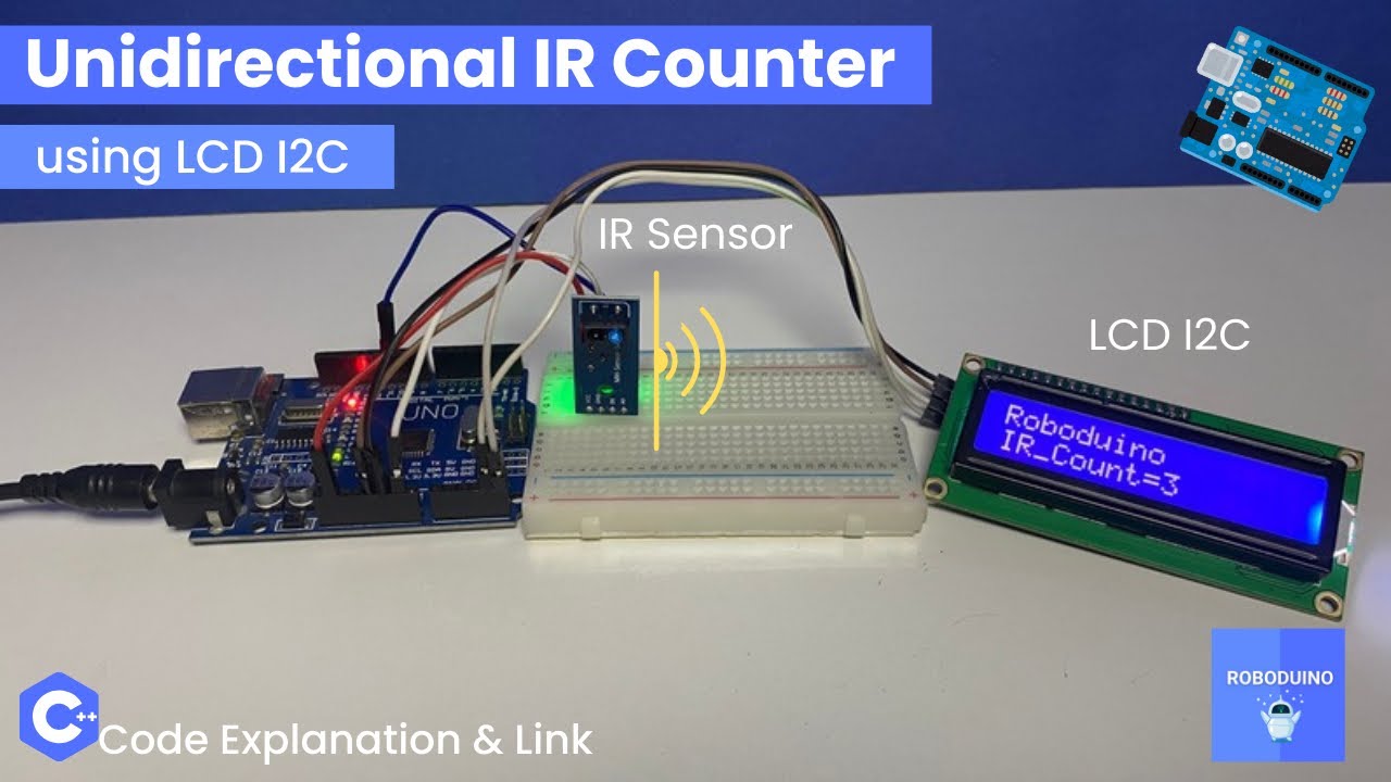 Unidirectional IR Counter using Arduino UNO , IR Sensor & LCD I2C ⚙️ ...