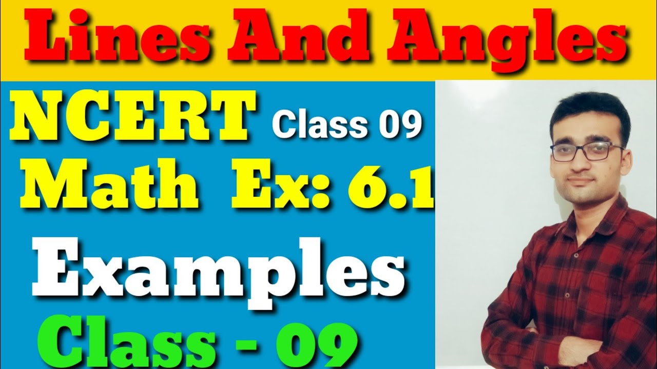 Class 9 Math Ex 6.1 examples || Lines And Angles || NCERT Math class 9 ...