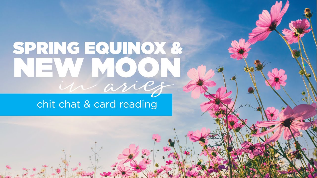 March 21 — New moon in Aries & spring equinox. Get clarity on who you ...