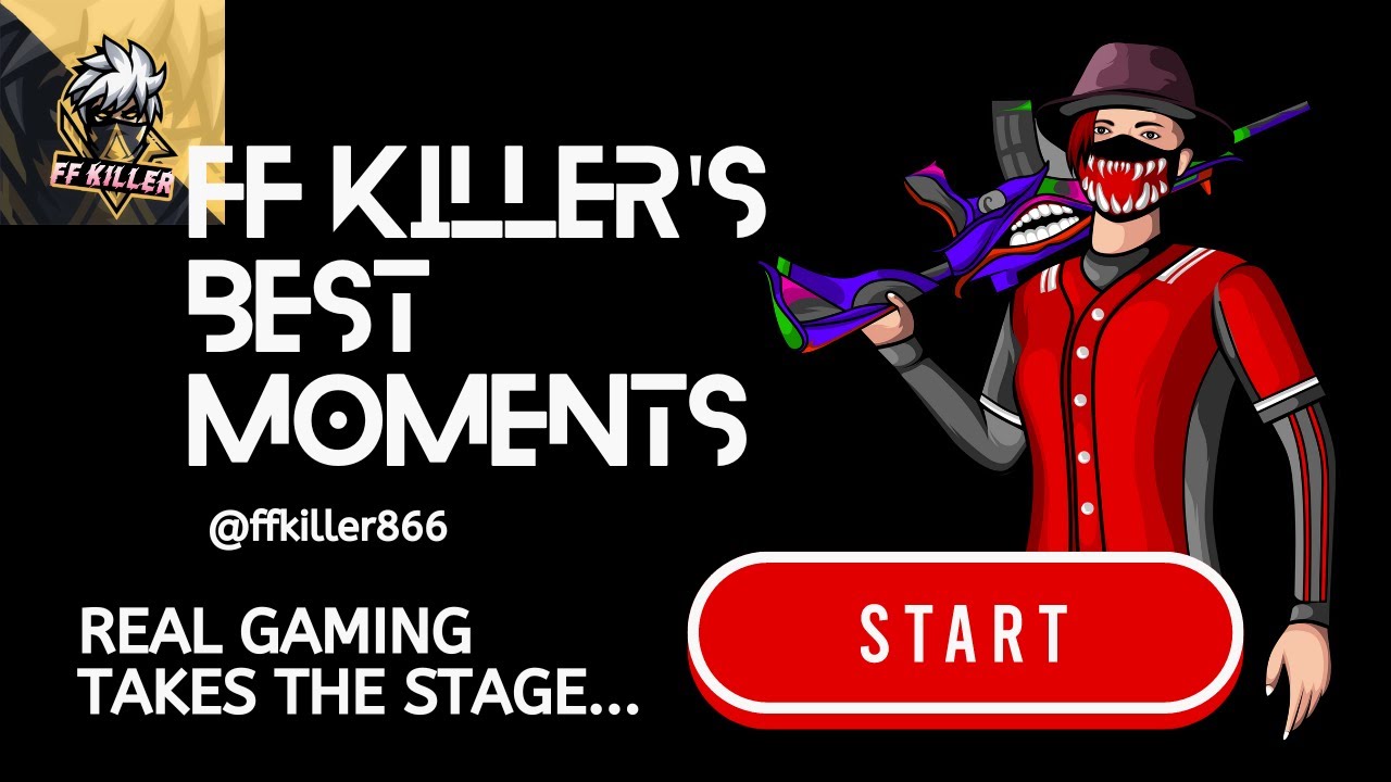 FF Killer's Best Moments - YouTube