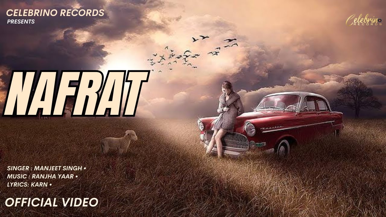 Nafrat(Official Audio)- Manjeet Singh |Karan|| Saggi nexuss|Latest ...
