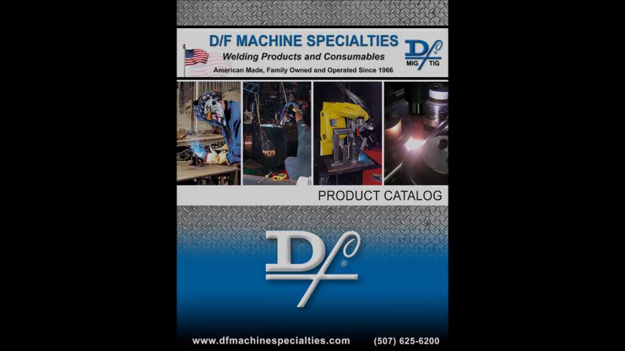 D/F Machine Specialties Product Catalog Video - YouTube