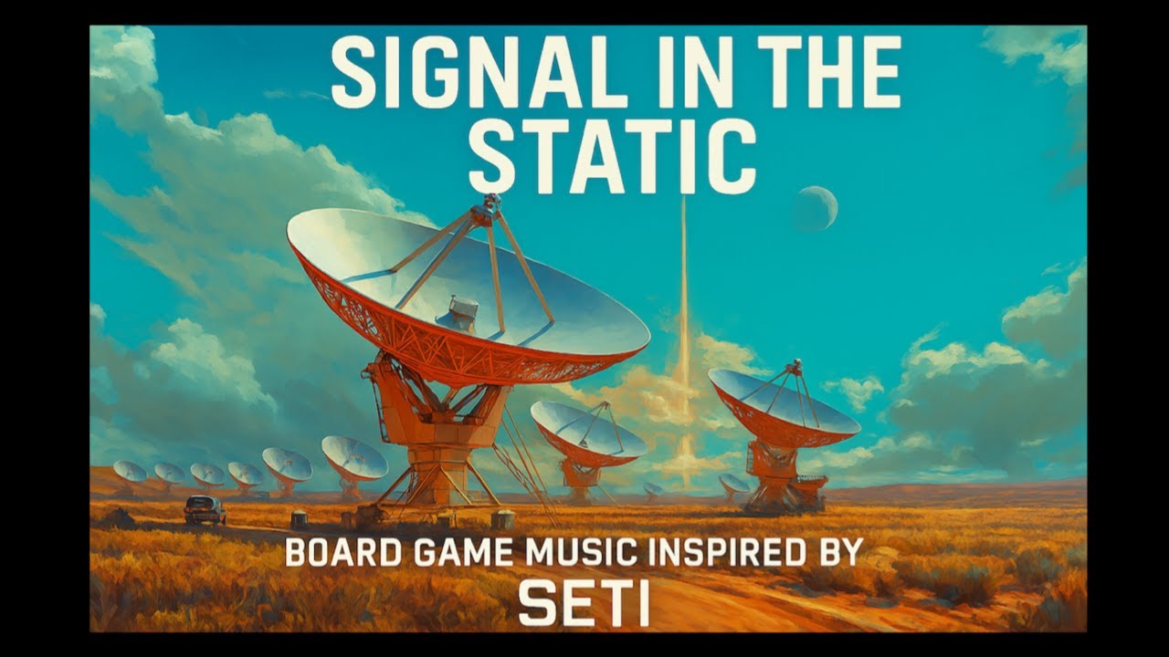 Signal in the Static (SETI Board Game Music) - YouTube