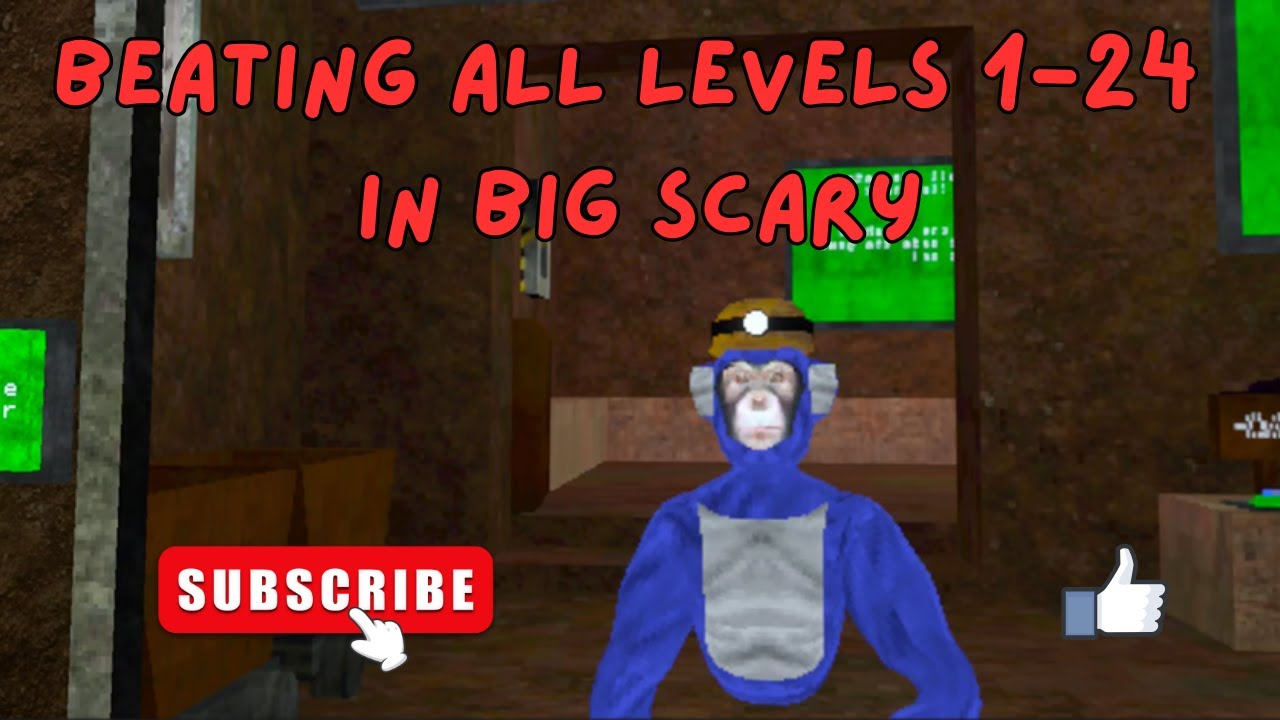 Beating Every Level 1-24 in BIG SCARY - YouTube