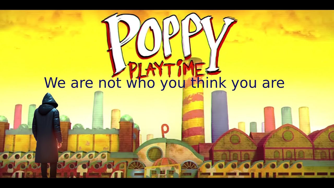 Poppy playtime: The protagonist theory - YouTube