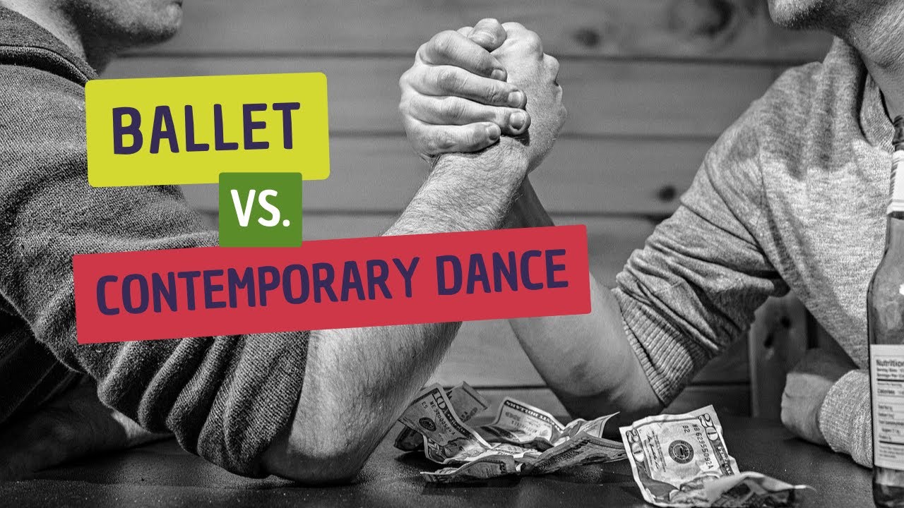 BALLET vs CONTEMPORARY DANCE - YouTube