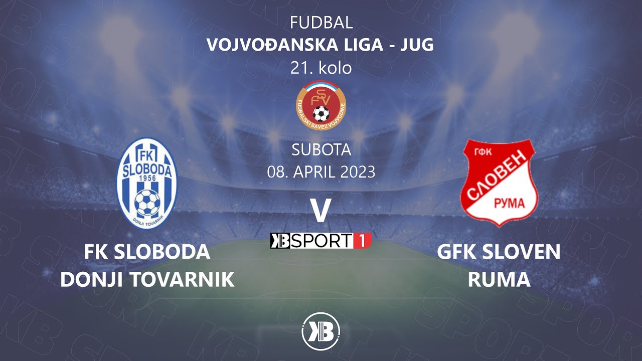 FK Sloboda (Donji Tovarnik) - FK Sloven (Ruma) | 08.04.2023 - YouTube