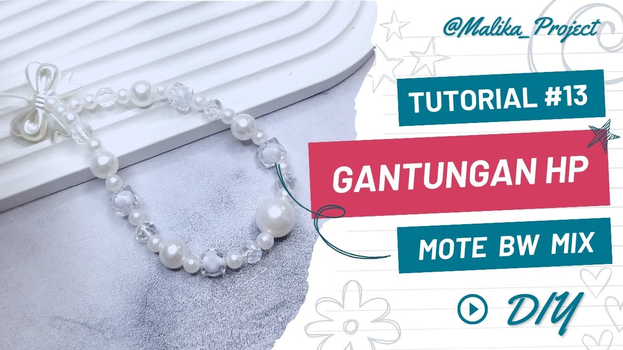 Tutorial Gantungan HP Strap HP untuk Pemula || How To Make Phone Strap ...
