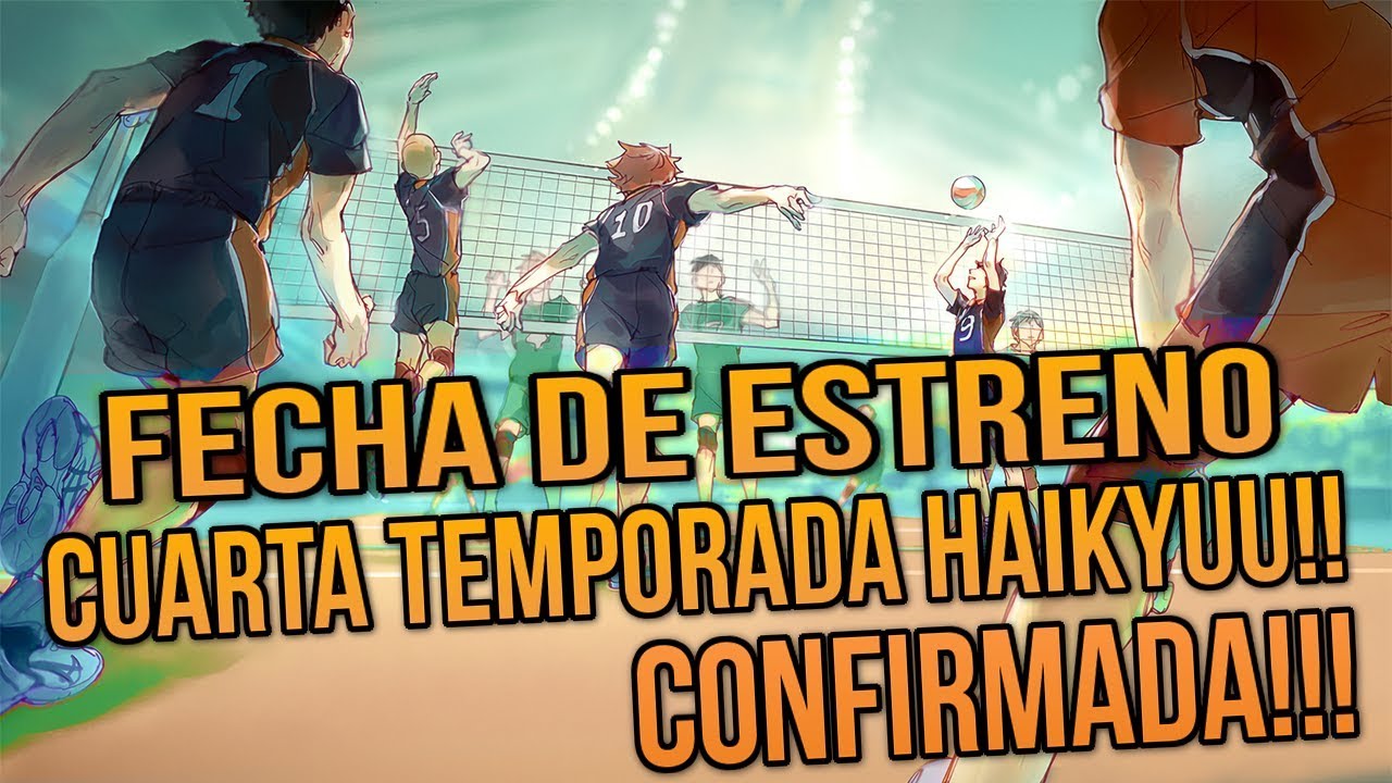 **OFICIAL** FECHA DE ESTRENO DE LA CUARTA TEMPORADA DE HAIKYUU ...