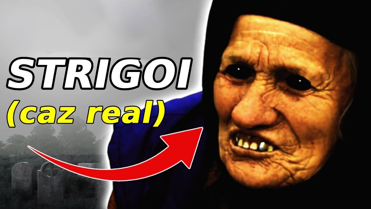 Fapte Reale Cu Strigoi Din Romania! - YouTube