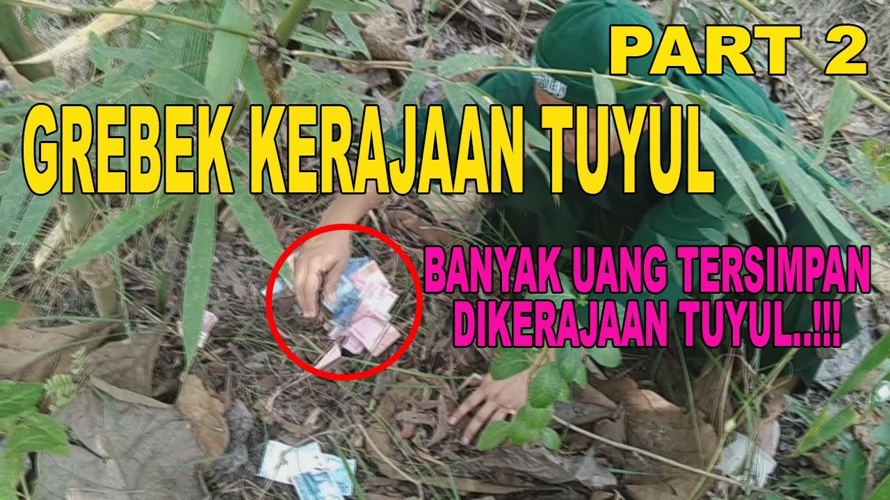 UANG DI KERAJAAN TUYUL DIWUJUDKAN DAN MEMUSNAHKAN KERAJAAN TUYUL II ...